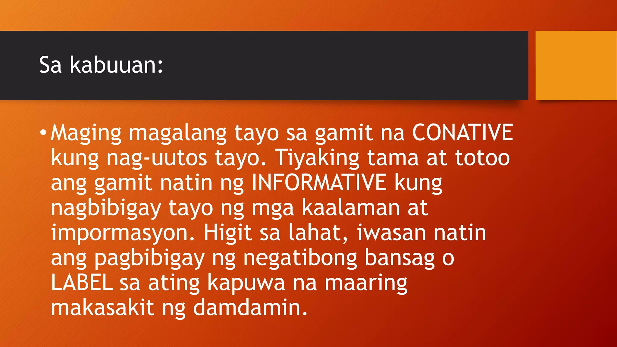Conative, informative at labeling na gamit ng Wika | PPTX