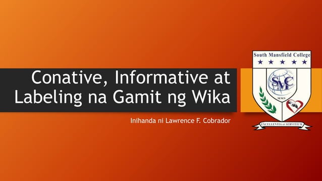Conative, informative at labeling na gamit ng Wika | PPTX