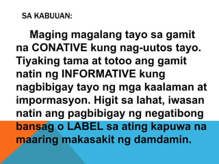 Conative, informative at labeling na gamit ng wika | PPTX