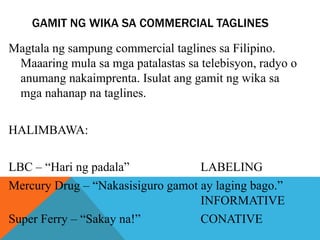 Conative, informative at labeling na gamit ng wika | PPTX