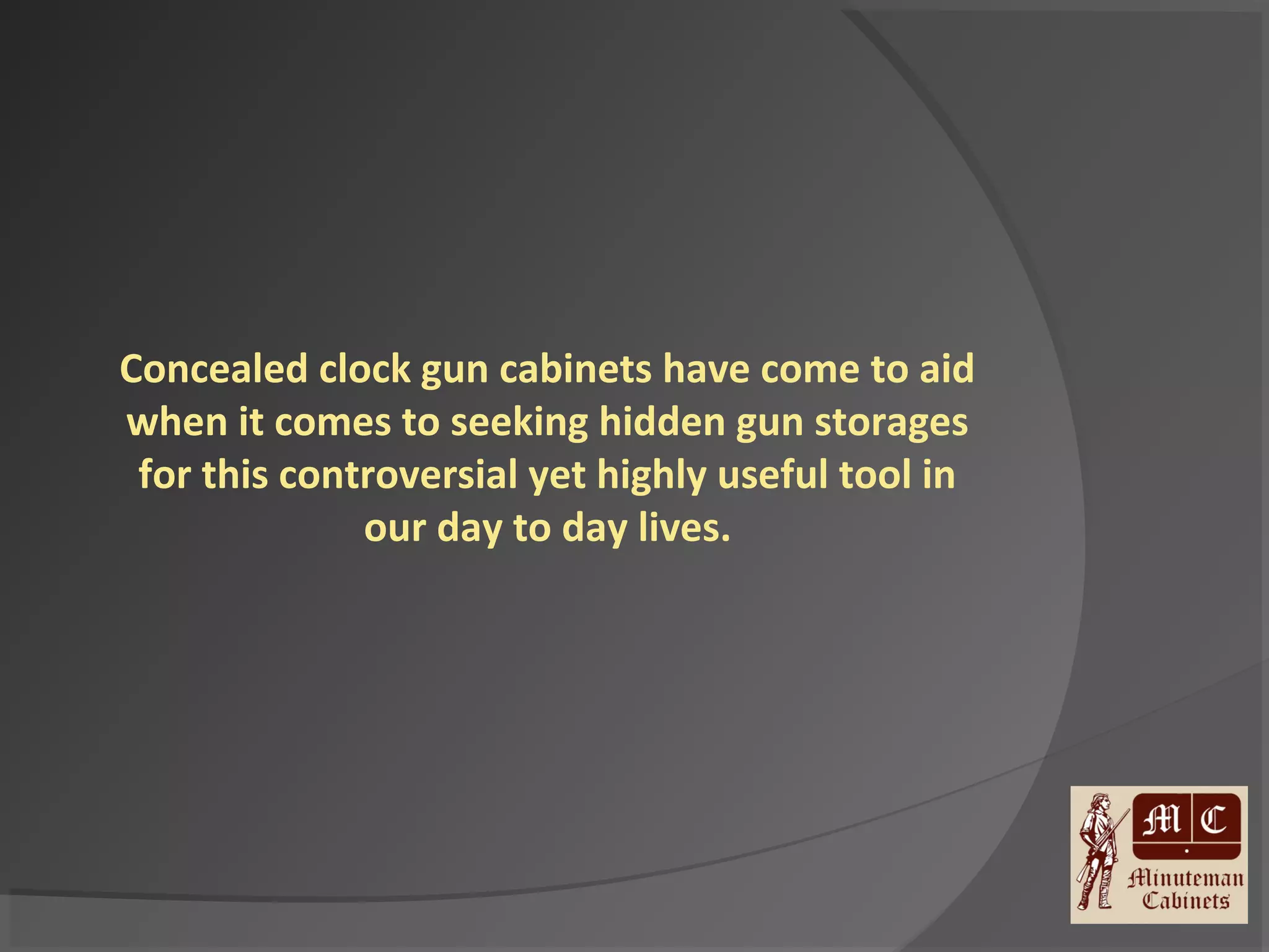 Concealed clock gun cabinets | PPT | Arms & Ammunition | Sensitive Topics