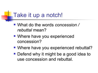 Concession and Rebuttal -- OSPI | PPT