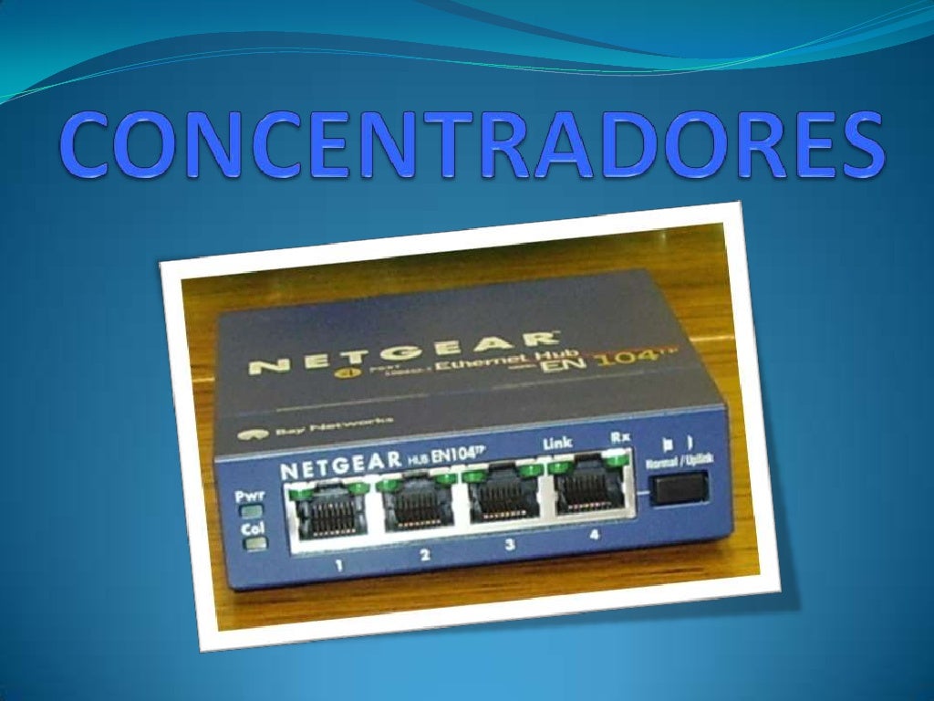 Concentradores