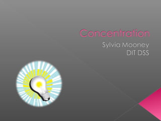 Concentration | PPT