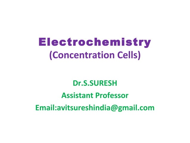 Concentration cells | PPT | Chemistry | Science