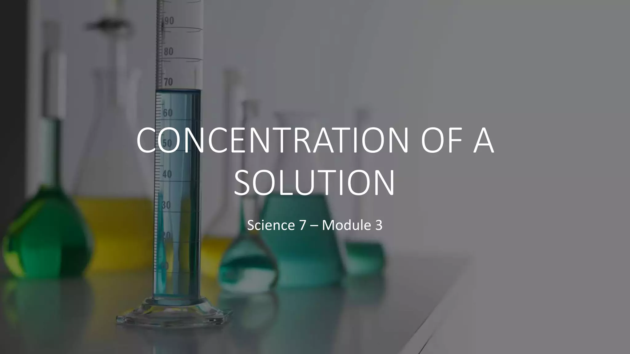 CONCENTRATION OF A SOLUTION-Online Class.pptx