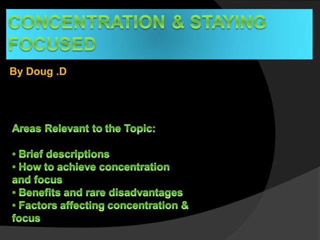 Concentration & Focus | PPT