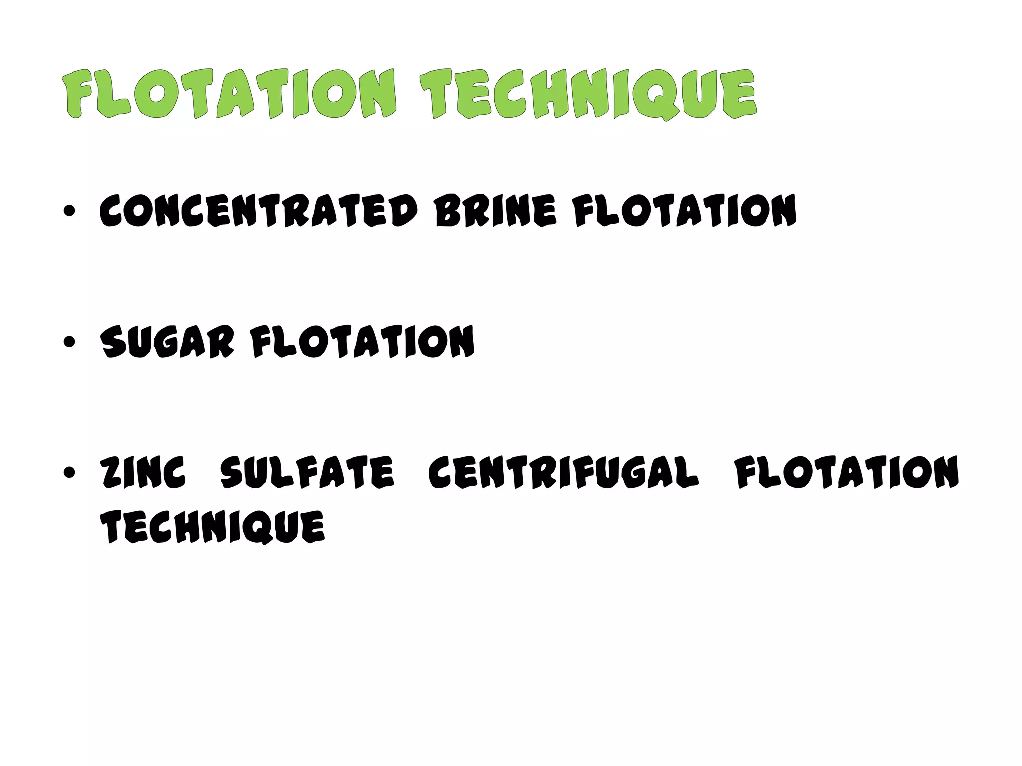 Concentration techniques for feacal examination | PPTX