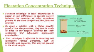 Concentration Techniques for stool examination .pptx
