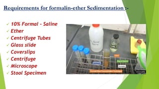 Concentration Techniques for stool examination .pptx