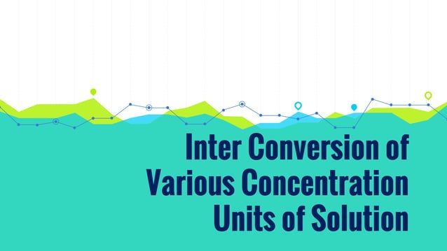 Concentration units | PPT