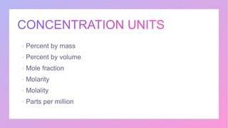 Concentration units and comparison of concentration units | PPTX