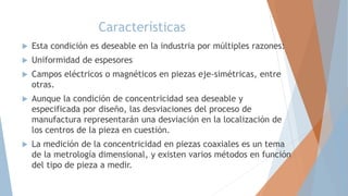 Concentricidad en metrología 6D JASR.pptx