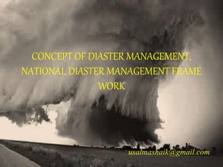 Concepts of disaster management | PPTX