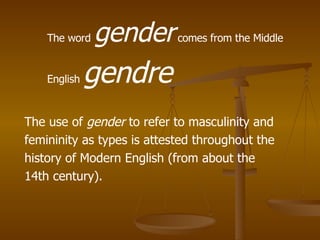 Concept & Context of Gender | PPT | Family and Relationships