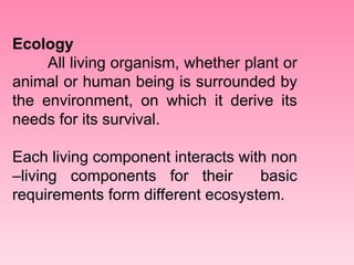 CONCEPT-OF-ECOLOGY-AND-ECOSYSTEM-presetation_0.ppt