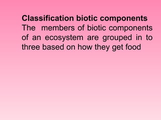 CONCEPT-OF-ECOLOGY-AND-ECOSYSTEM-presetation_0.ppt