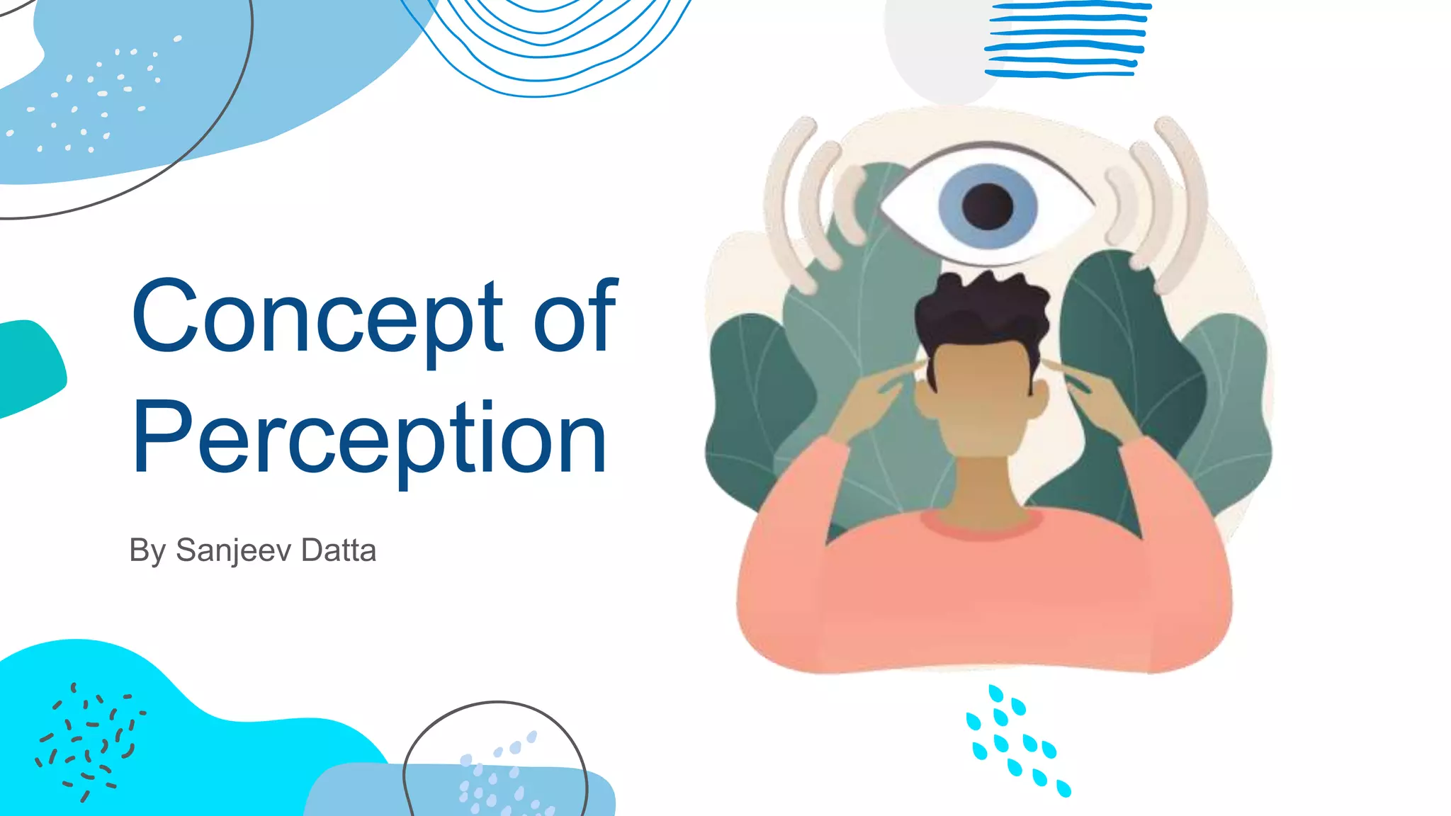 Concept of Perception | PPTX