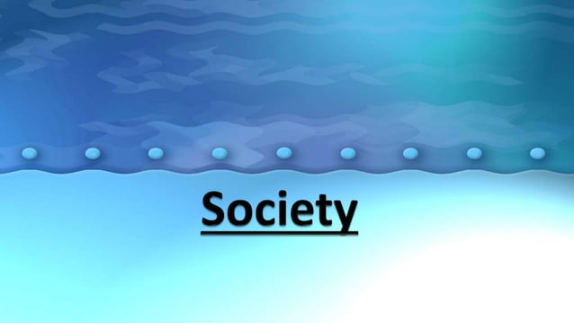 Concept and definition of society | PPTX