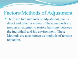 Concept and Factors of Adjustment - PPT Detailed | PPT
