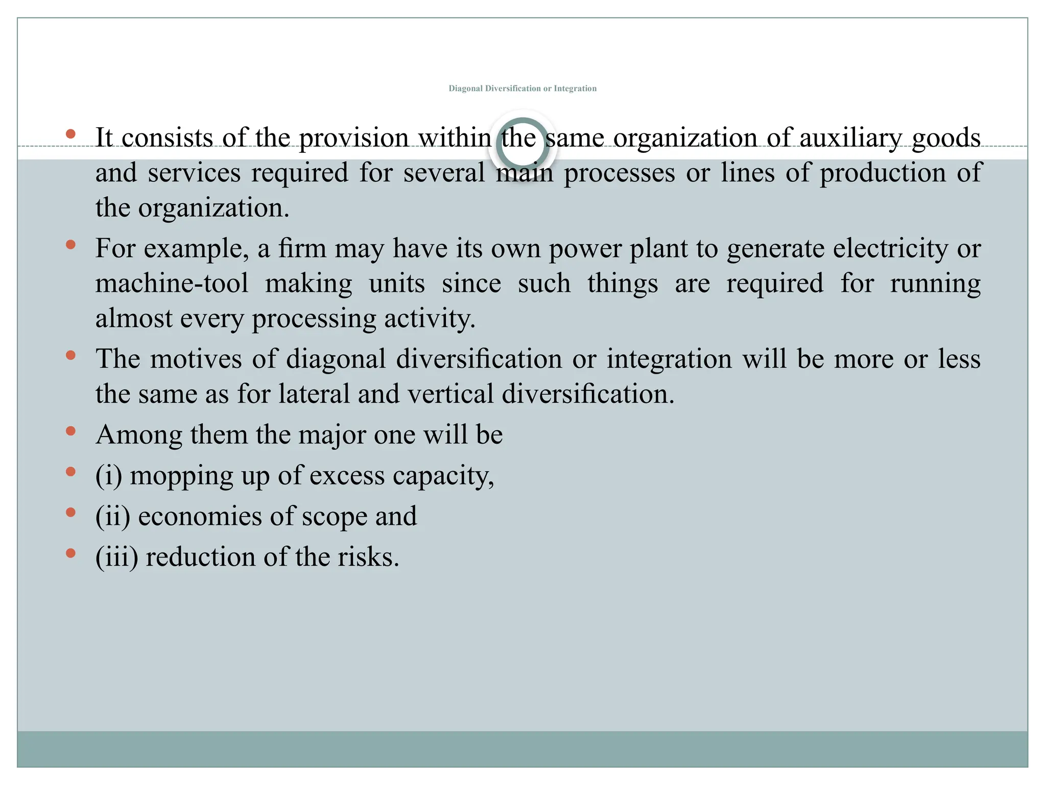 Concept and Motives of DIVERSIFICATION, INTEGRATION AND.pptx