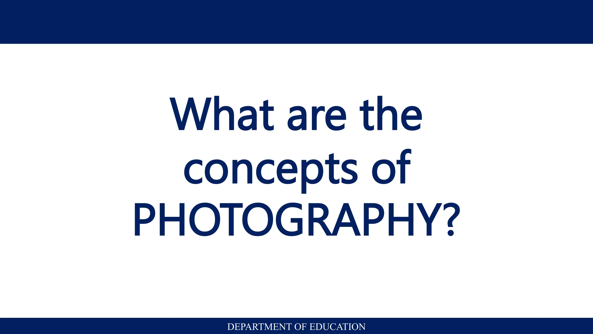 Concept and Principles of Photography.pptx