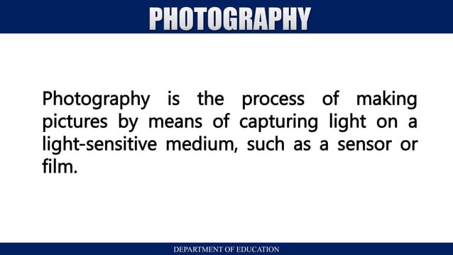 Concept and Principles of Photography.pptx | Photography | Arts and Crafts