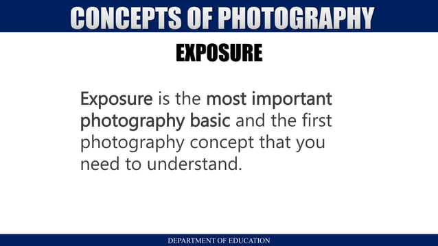 Concept and Principles of Photography.pptx | Photography | Arts and Crafts