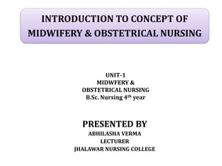 Introduction Of Midwifery And Obstetrical Nursing PPT, 47% OFF