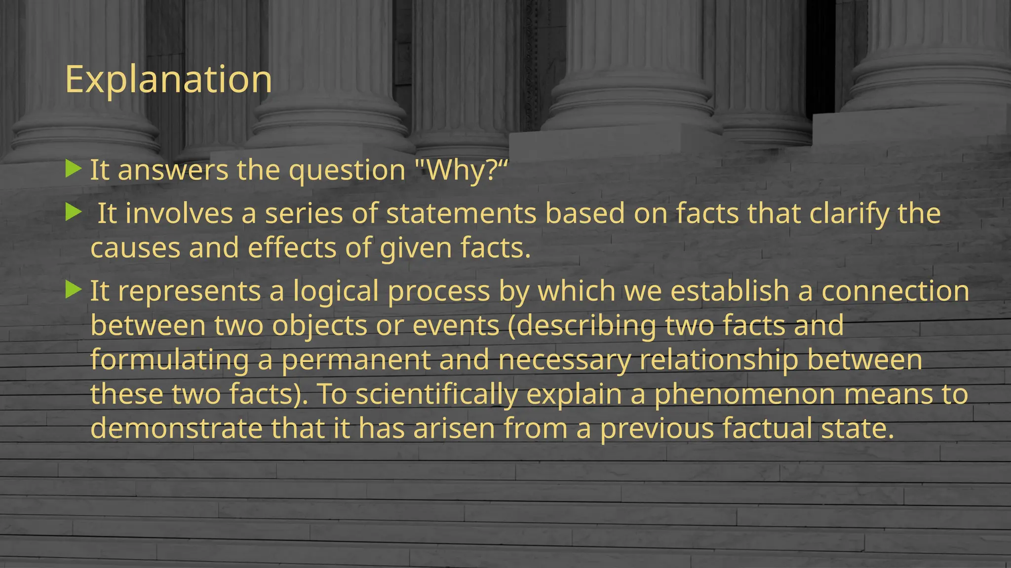 Concept and Structure of Scientific Explanation Types of Explanations ...