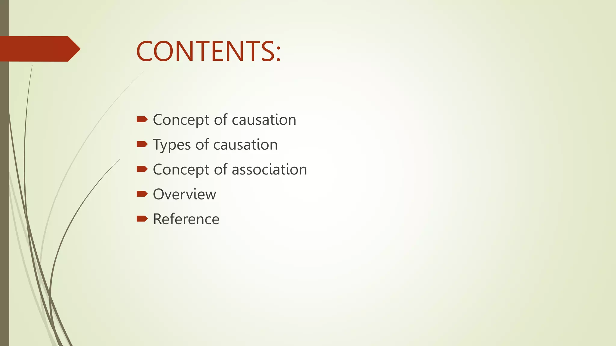 CONCEPT AND TYPES OF CAUSATION AND ASSOCIATION.pptx