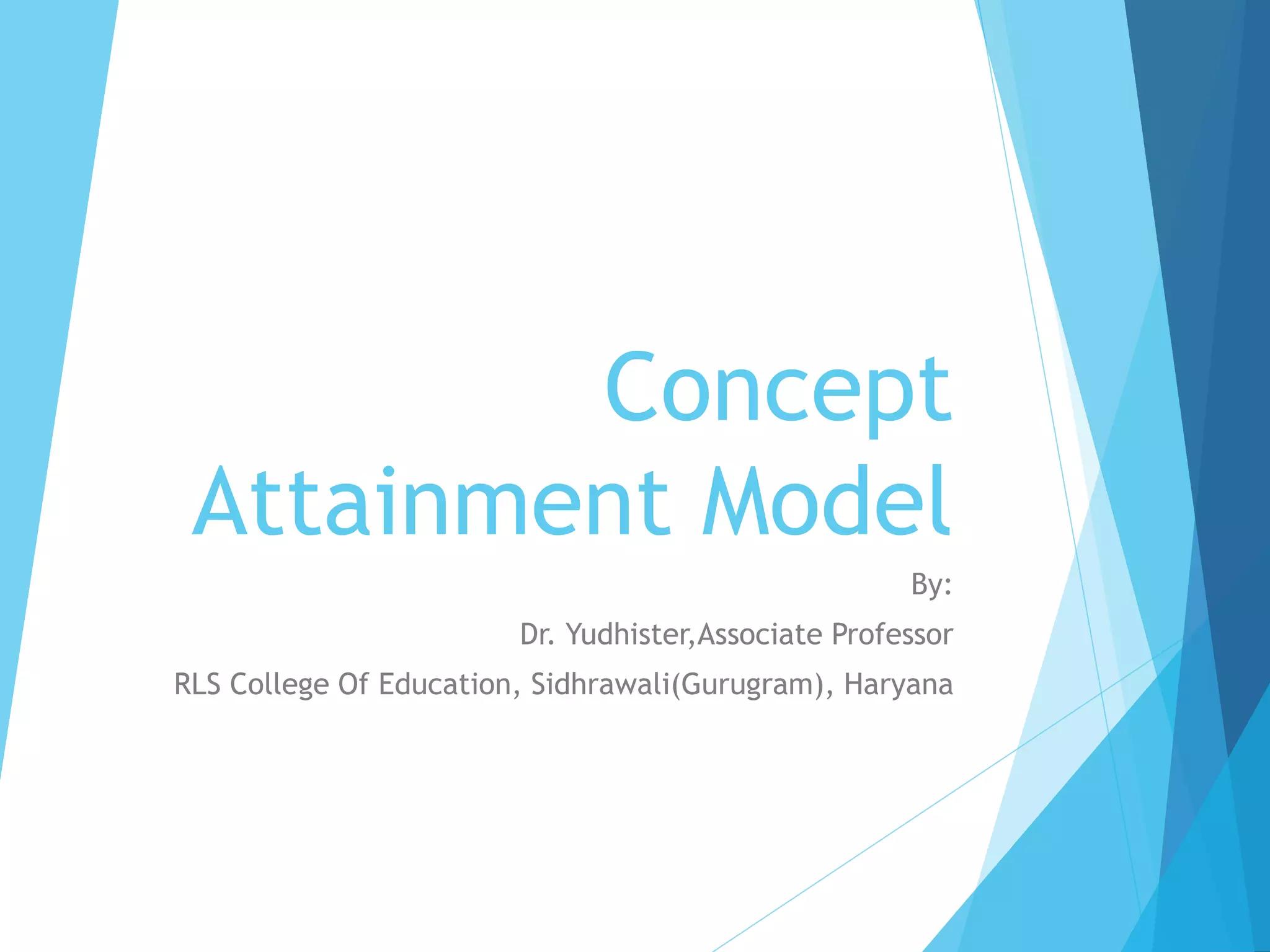 Concept attainment model | PPTX