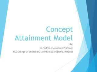 Concept attainment model | PPTX