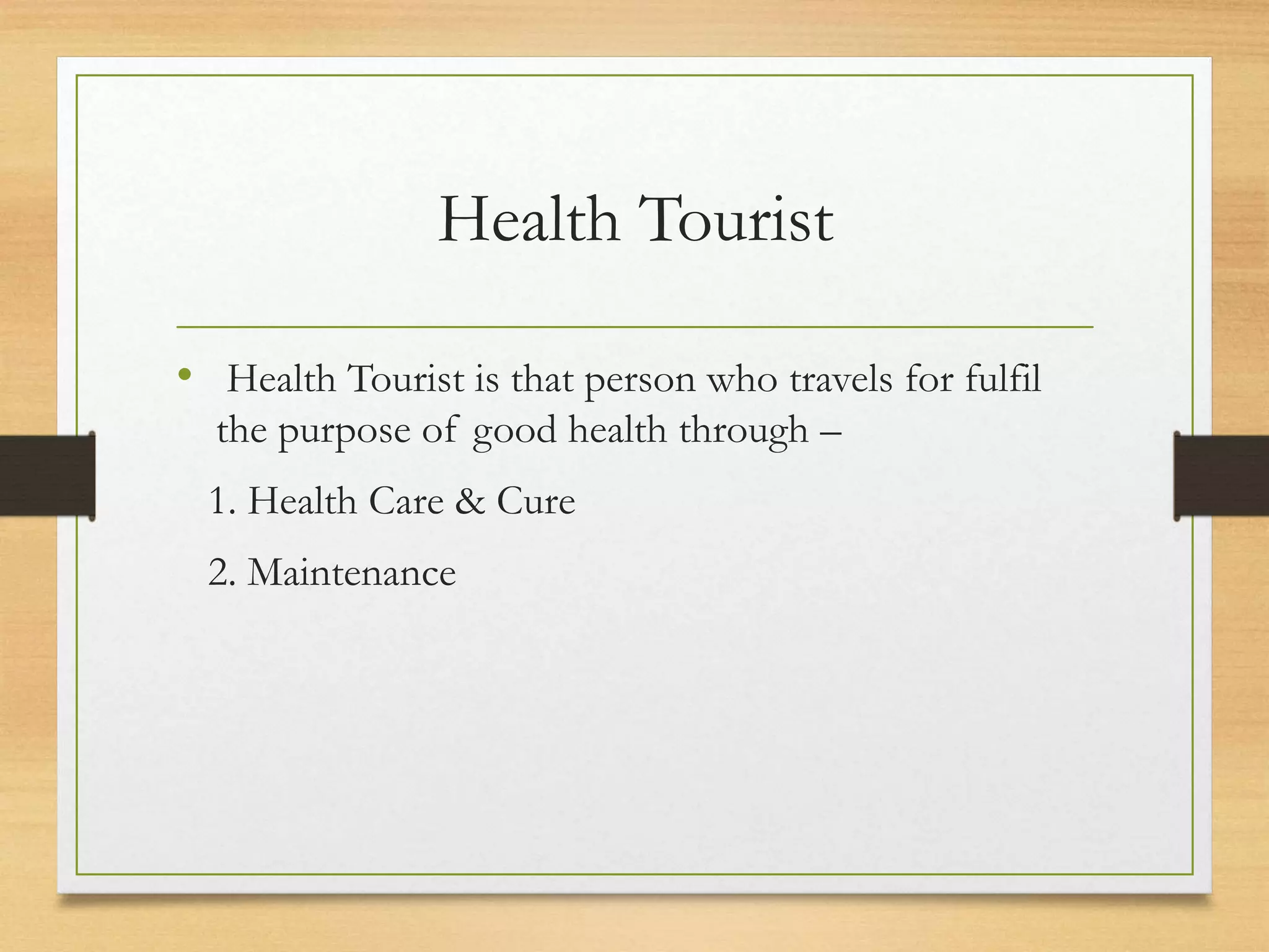 concept & Background of health & Healthtourism.pptx