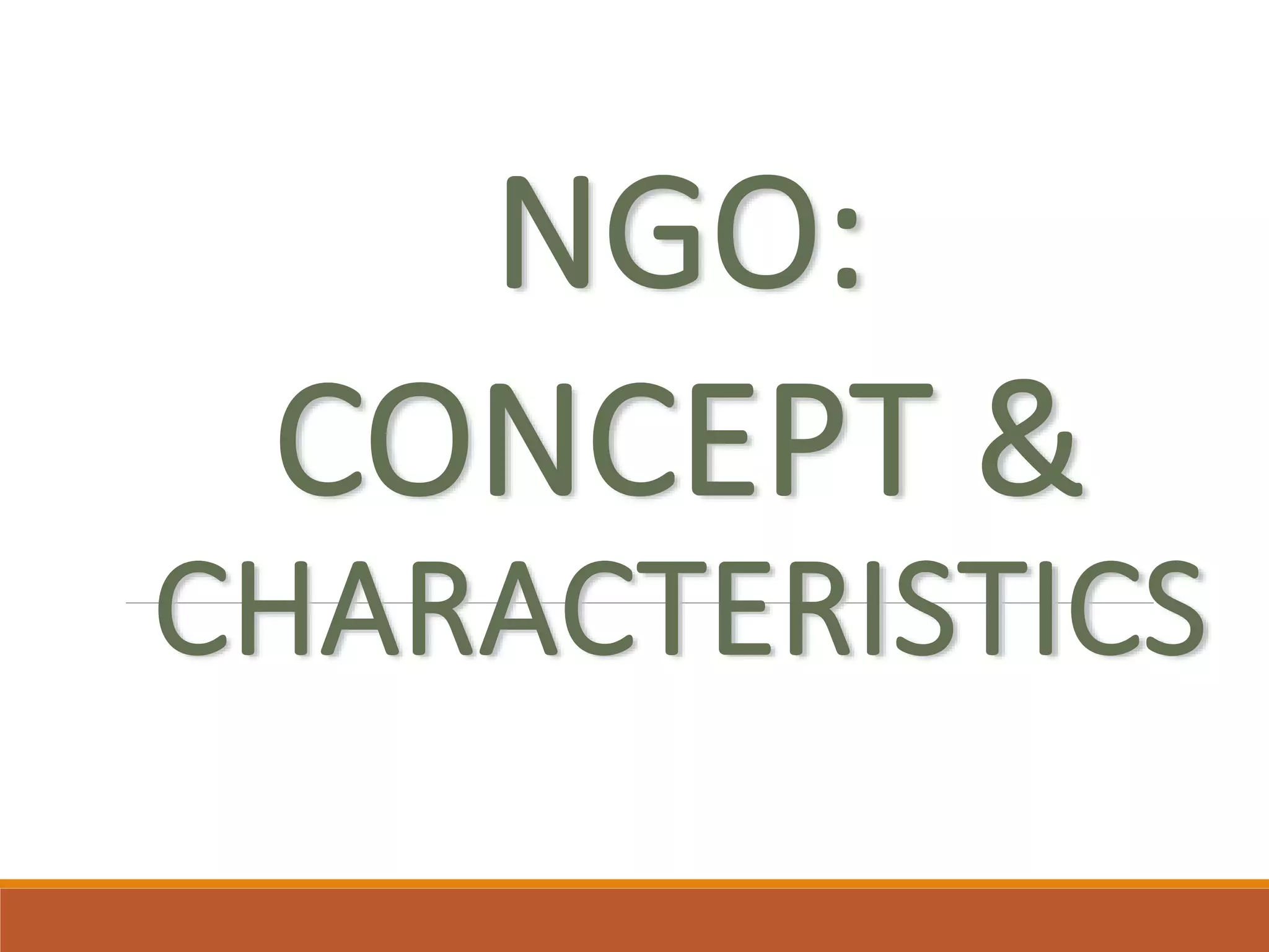 NGO : Concept & Characteristics | PPT