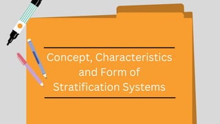 Concept, Characteristics and forms of Stratification (1).pptx