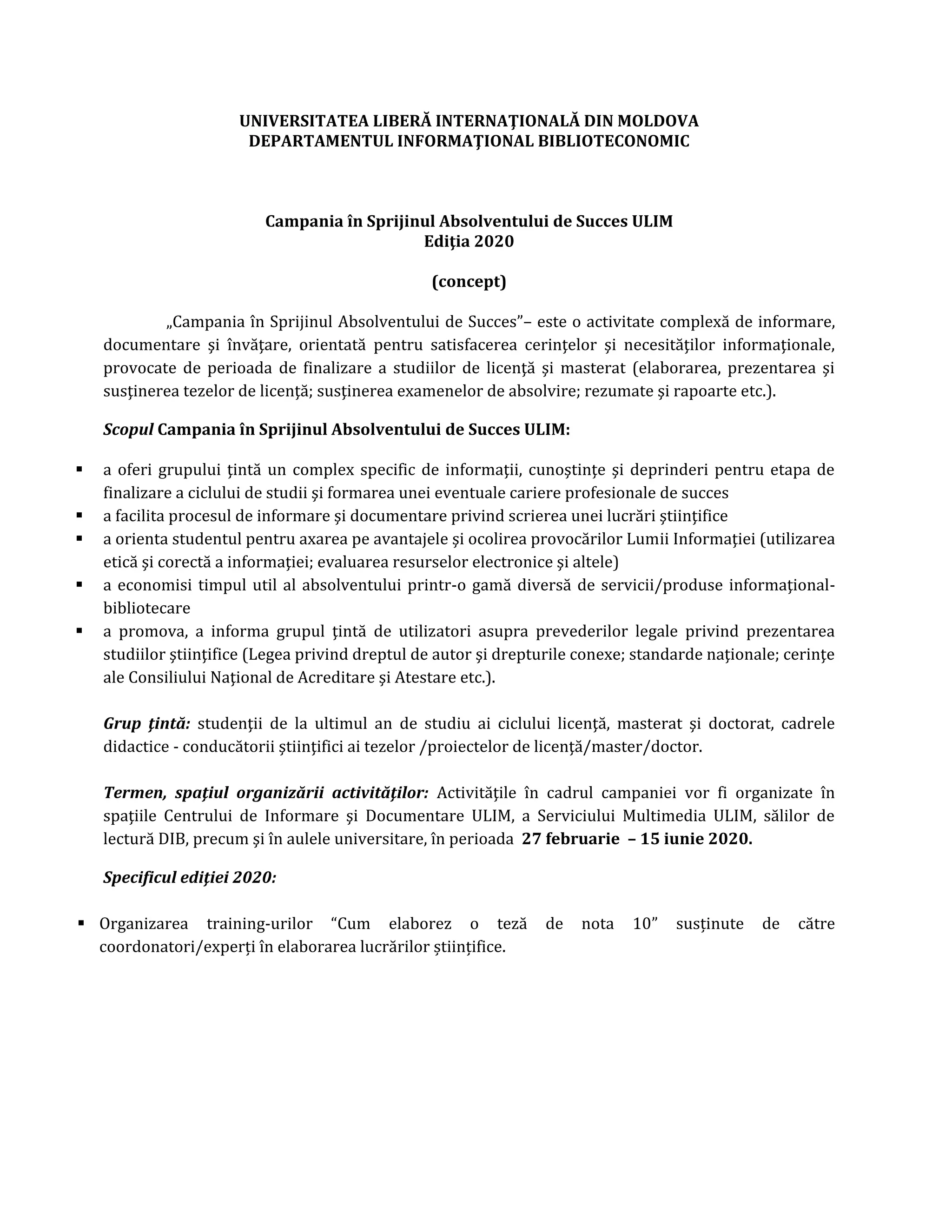 Inaugurarea Campaniei în Sprijinul Absolventului de Succes ULIM, Ediţia ...