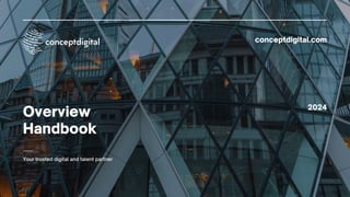 Conceptdigital Overview 2024 - Your Tech & Talent Partner | PPT