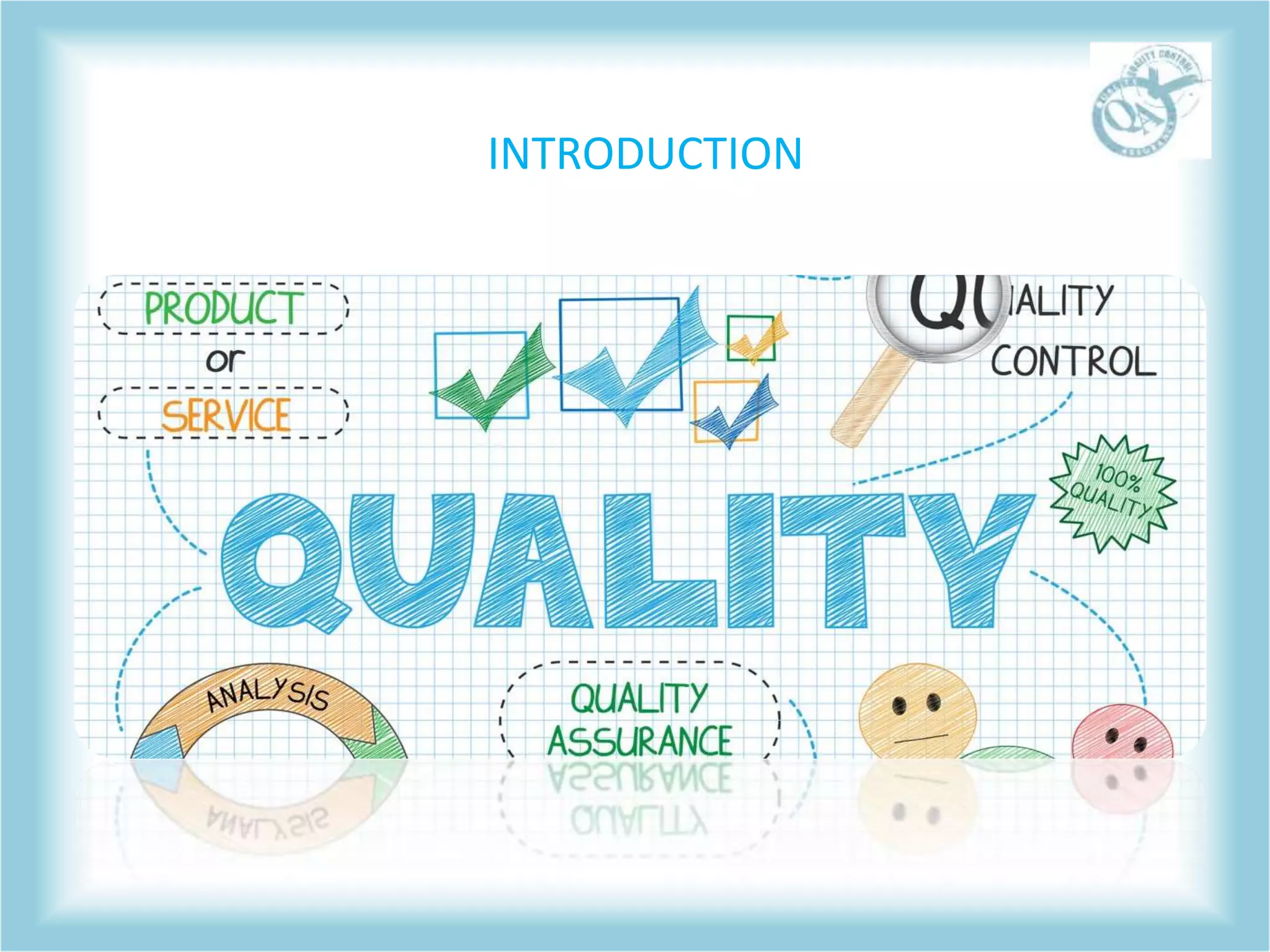 Concept & evolution of qa & qc | PPTX