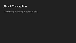 Conception | PPT