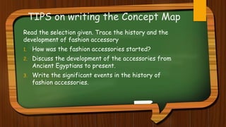 Fashion Accessories concept map for grade 10 | PPTX