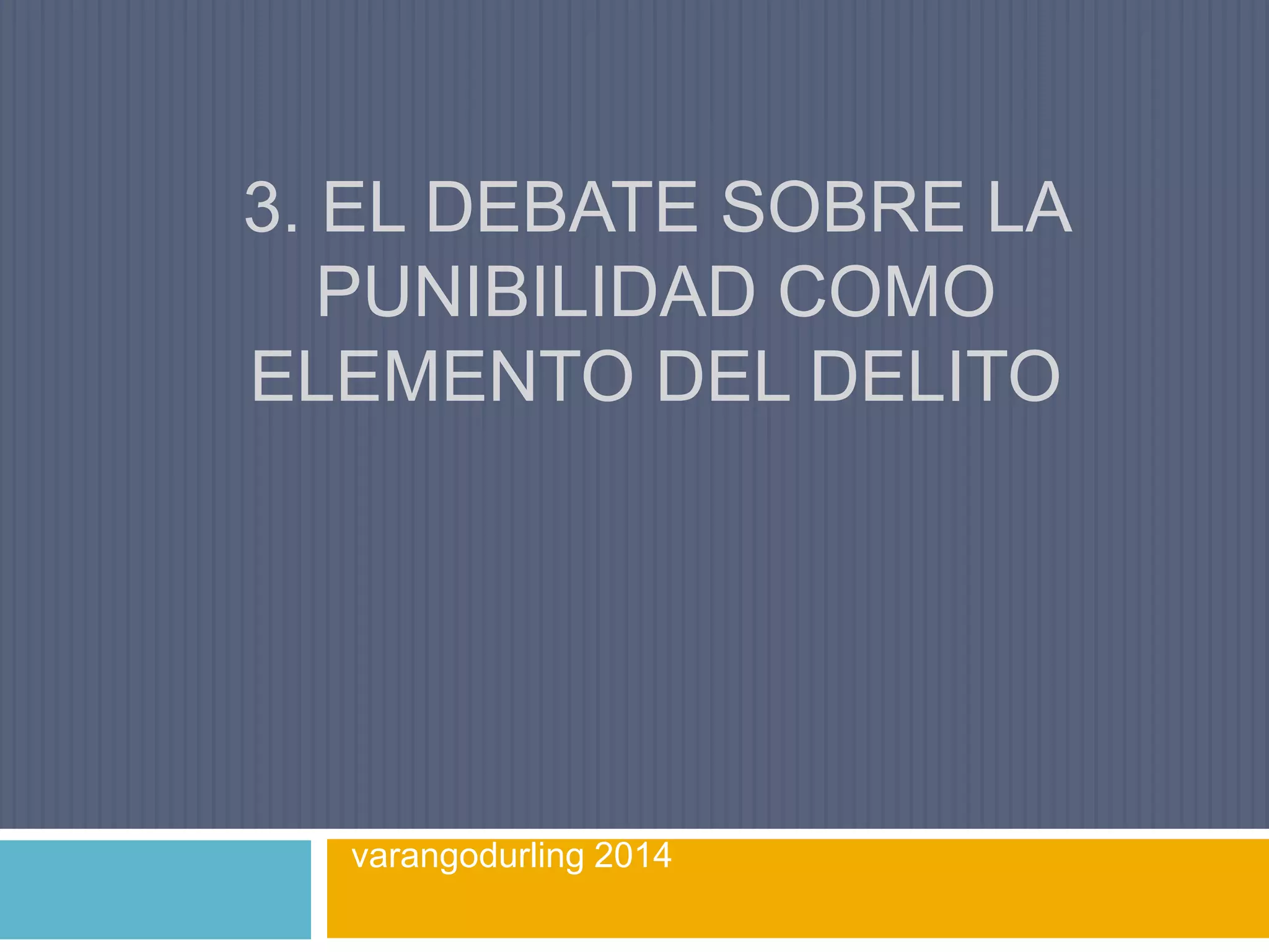 Concepto de delito y sus elementos | PPTX