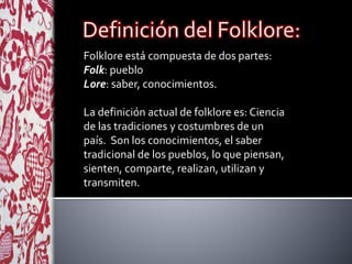 Concepto del Folklore Panameño | PPTX