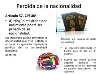 La Doble nacionalidad en Mexico | PPTX