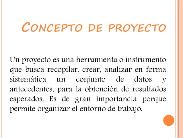 Concepto de proyectos y tipos de proyectos