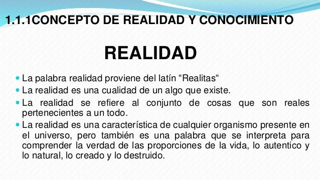 Concepto de realidad y conocimiento
