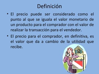 Concepto e importancia del precio | PPT