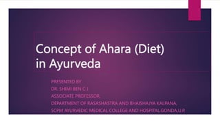 Concept of Ahara (Diet) in Ayurveda (1).pptx | Nutrition | Healthy Living