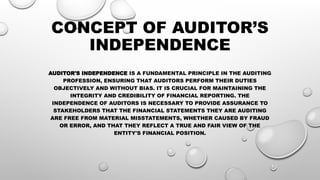 CONCEPT OF AUDITOR’S INDEPENDENCE-INDEPENDENCE IN FACT,INDEPENDENCE IN ...