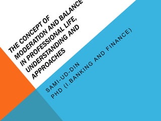Concept of balance in islam | PPT